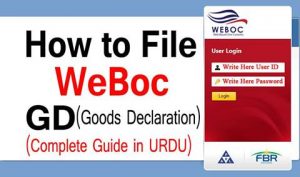 How To Get WeBOC ID and Password (Required Documents Check List) - PakistanCustoms.net - Help ...