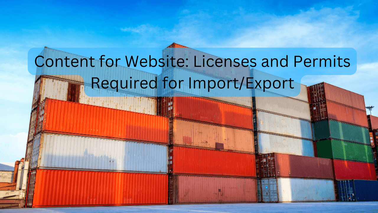 Licenses and Permits Required for Import/Export - PakistanCustoms.net - Help You to be an ...