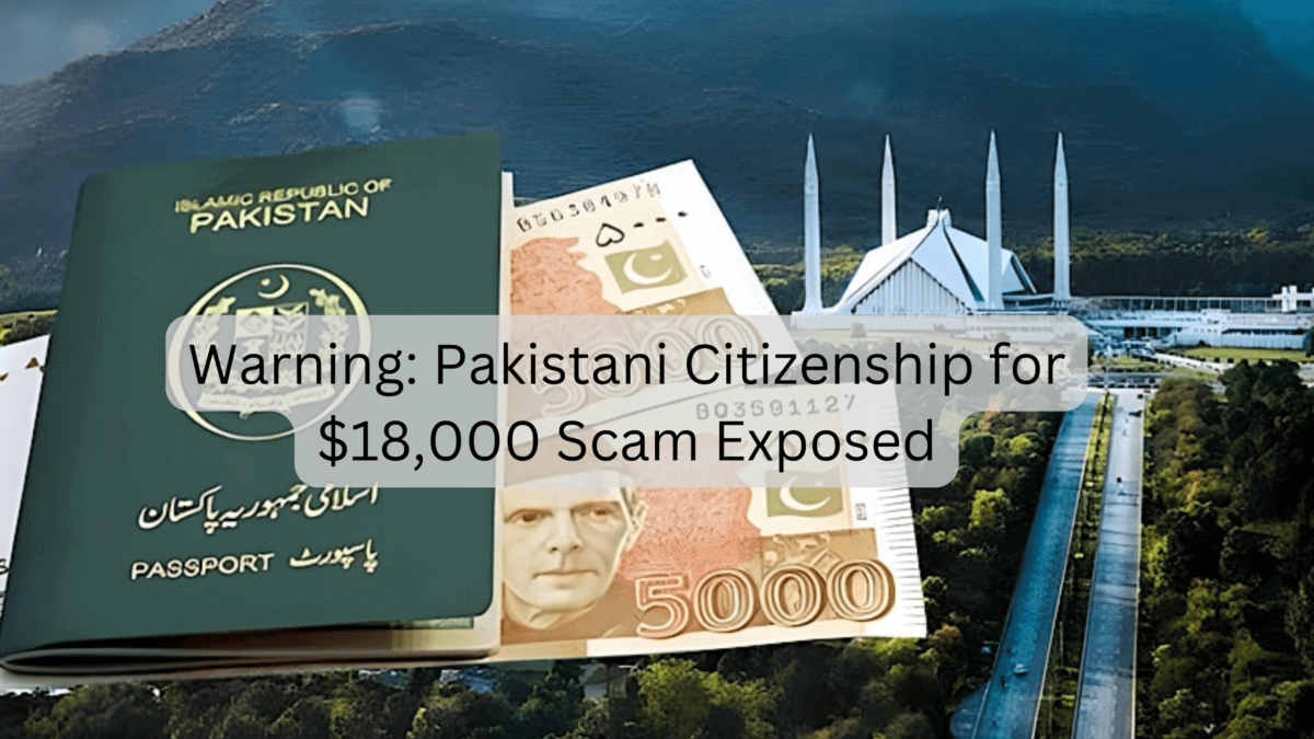 Warning: Scam Claims Pakistani Citizenship for $18,000 – What You Need ...